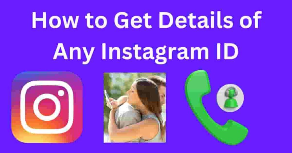 How to Get Details of Any Instagram ID