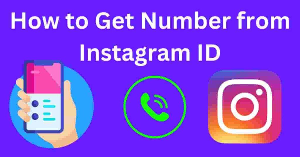 How to Get Number from Instagram ID